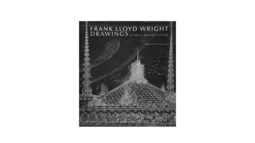 #0252 FRANK LLOYD WRIGHT｜DRAWINGS | 建築文庫